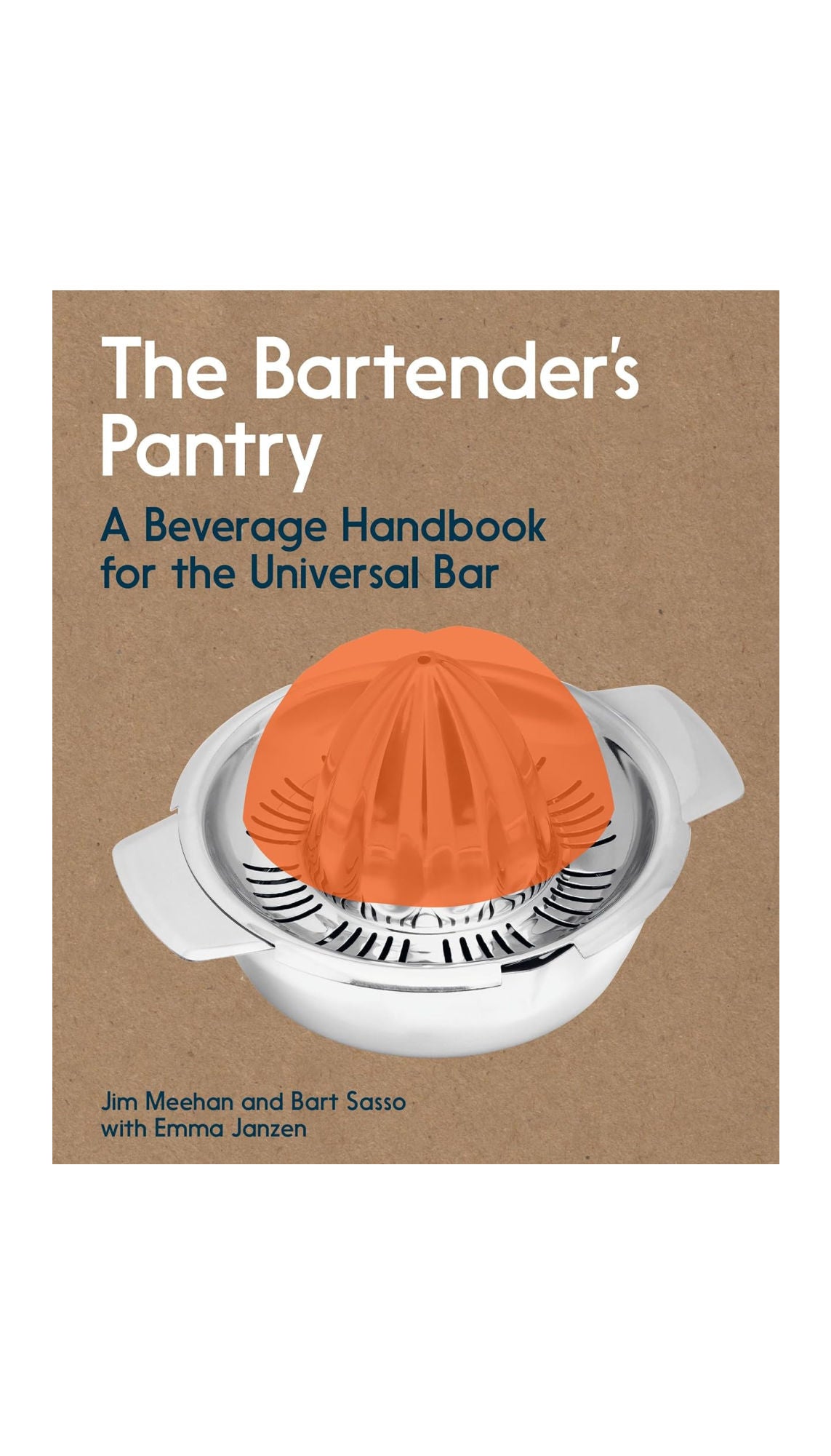 The Bartender's Pantry: A Beverage Handbook for the Universal Bar – Good Egg
